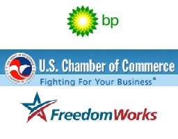 EXCLUSIVE: BP Worked With FreedomWorks And The Chamber To Build ...