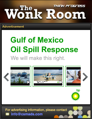 BP Pulls Ads On ThinkProgress After Wonk Room Reports On Its ...
